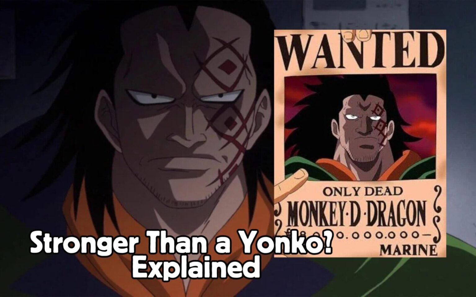 Monkey D Dragon’s True Power – Stronger Than a Yonko?
